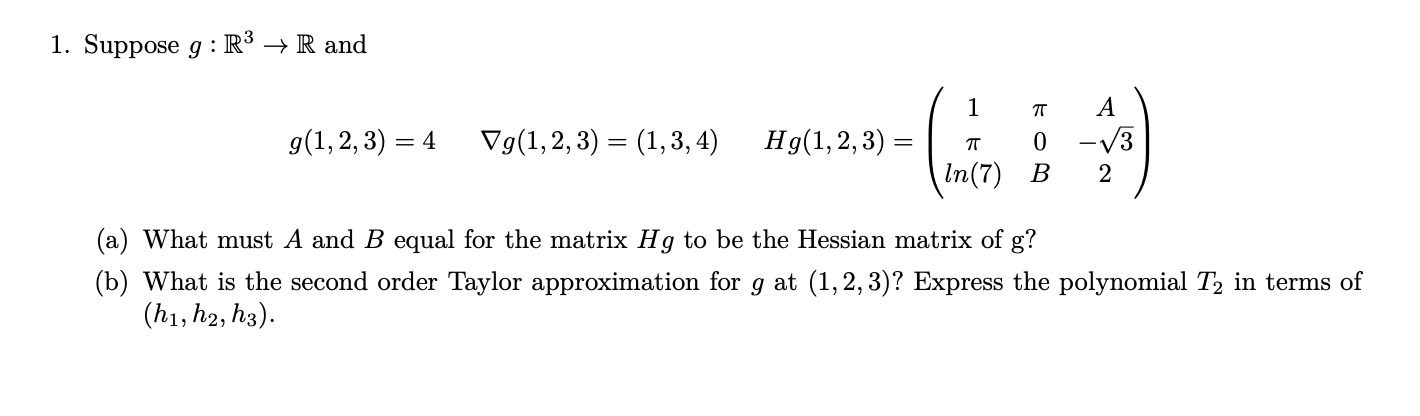 Solved 1. Suppose g: R3 → R and T g(1, 2, 3) = 4 Vg(1,2,3) = | Chegg.com