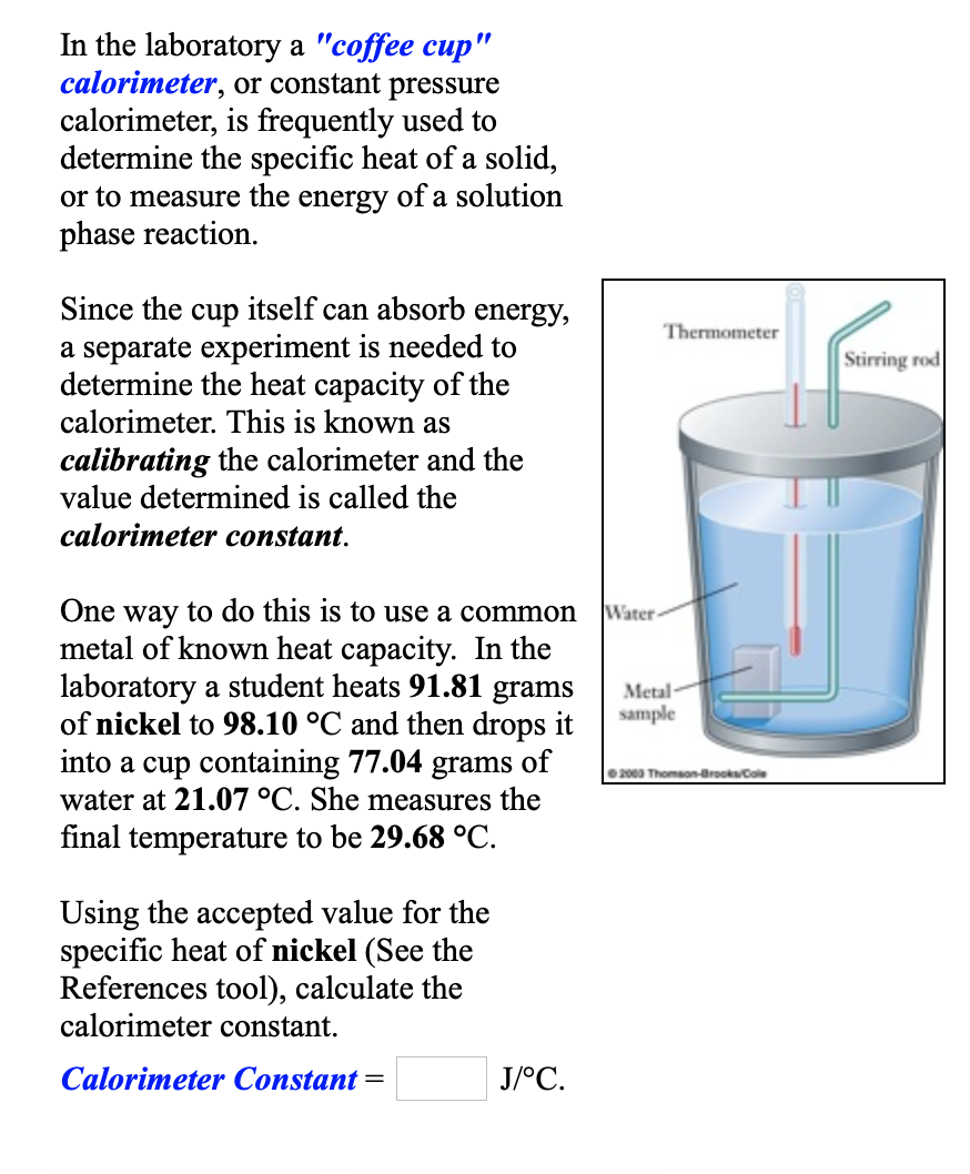 Solved In the laboratory a "coffee cup" calorimeter, or | Chegg.com