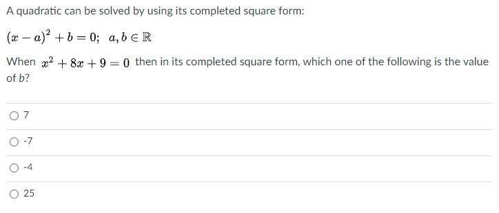 Solved A quadratic can be solved by using its completed | Chegg.com