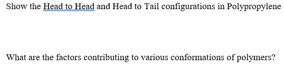 Solved Show the Head to Head and Head to Tail configurations | Chegg.com