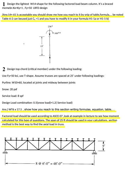 Solved 1 Design the lightest W14-shape for the following | Chegg.com