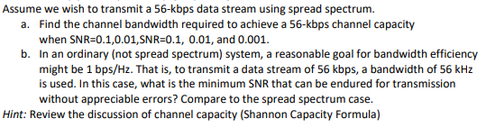 Solved Assume we wish to transmit a 56-kbps data stream | Chegg.com