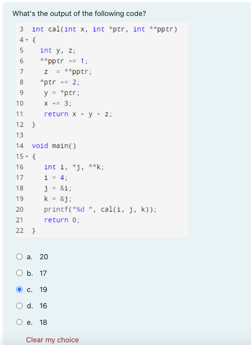 Solved 3 int cal(int x, int *ptr, int **pptr) 4 - \{ int | Chegg.com