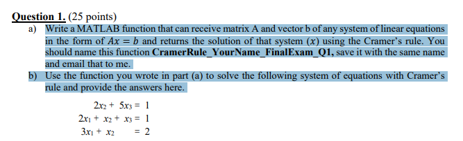 Solved Question 1. (25 points) a) Write a MATLAB function | Chegg.com