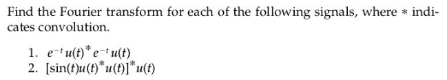 Solved Find the Fourier transform for each of the following | Chegg.com