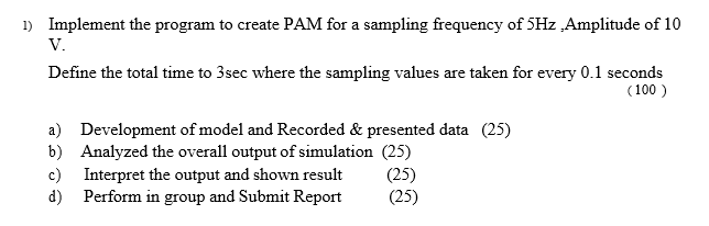 Solved 1) Implement the program to create PAM for a sampling | Chegg.com
