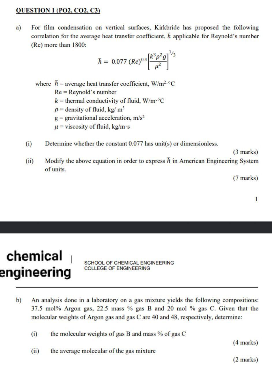 Solved QUESTION 1 (PO2, CO2, C3) a) For film condensation on | Chegg.com