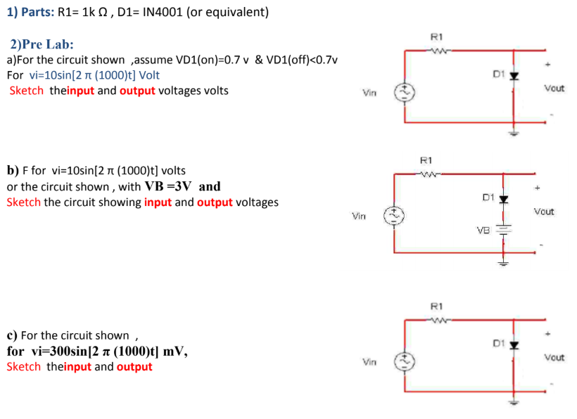 Solved 1) Parts: R1-1k Ω , D1-IN4001 (or equivalent) R1 | Chegg.com