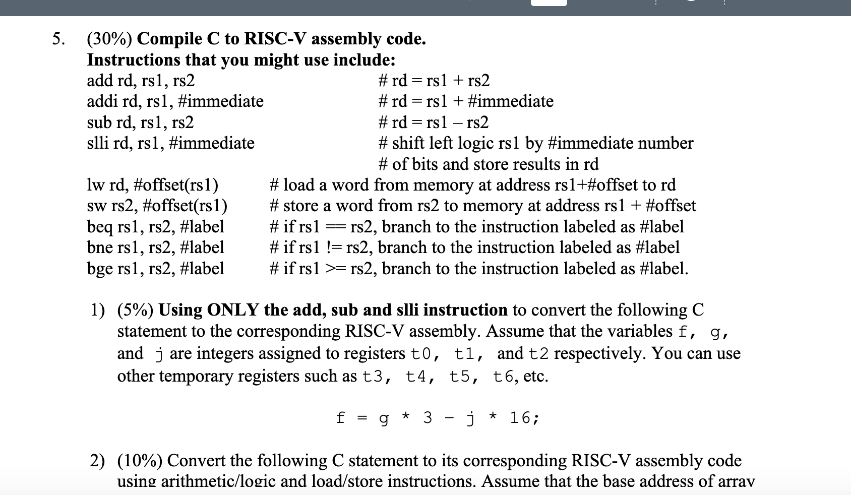 5. (30%) Compile C to RISC-V assembly code. | Chegg.com