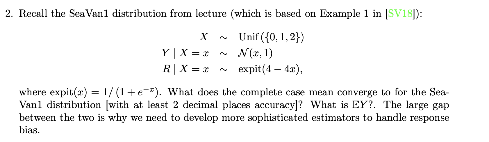 1 Estimators for missing at random (MAR) All | Chegg.com