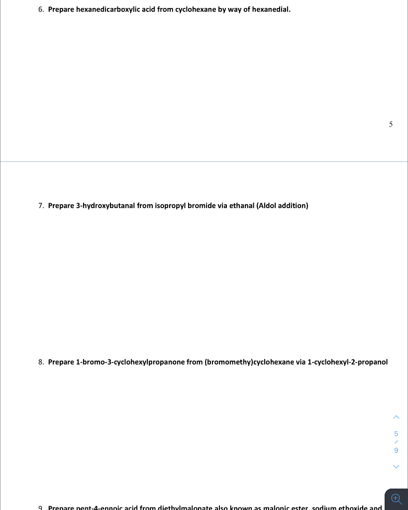 Solved 6. Prepare hexanedicarboxylic acid from cyclohexane | Chegg.com