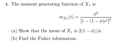 Solved 4. The moment generating function of X1 is | Chegg.com