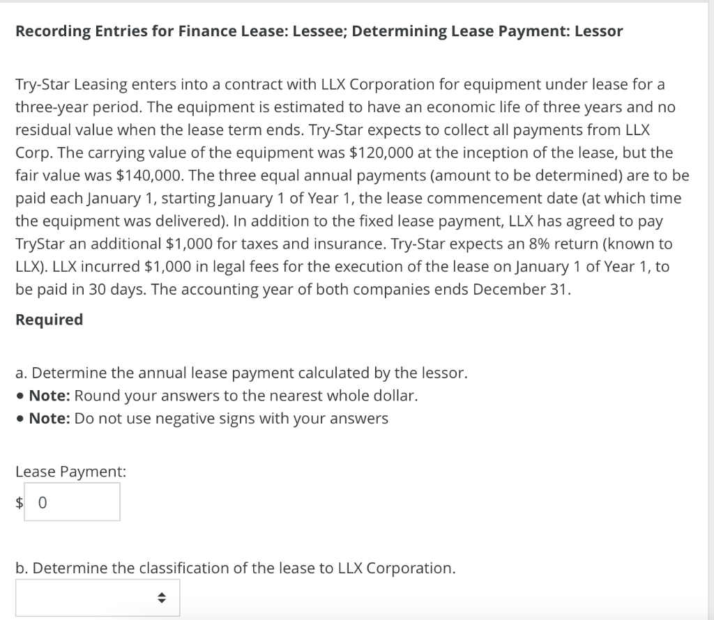 Solved Recording Entries for Finance Lease: Lessee; | Chegg.com
