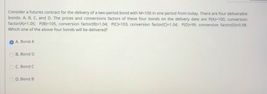 Consider a futures contract for the delivery of two | Chegg.com