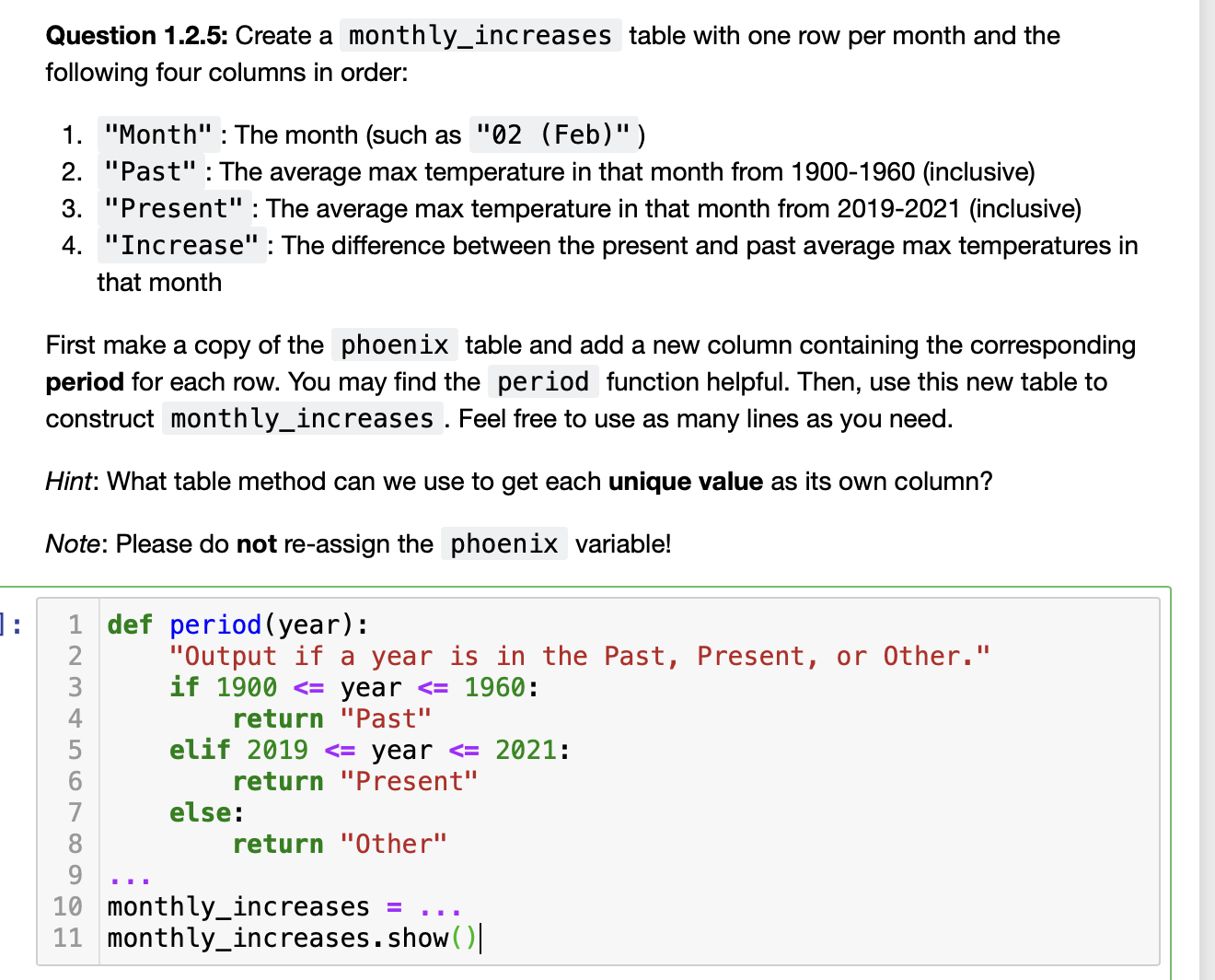 Solved Question 1.2.5: Create a monthly_increases table with | Chegg.com