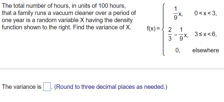 The variance is ( Round to three decimal places as | Chegg.com