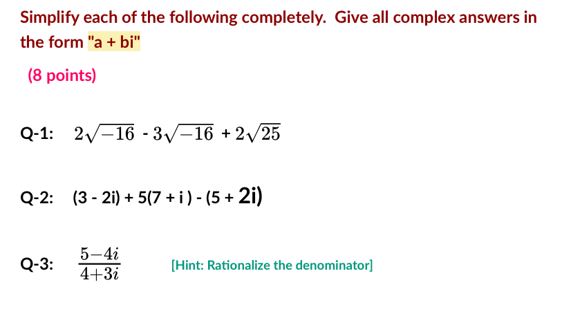 Solved Simplify each of the following completely. Give all | Chegg.com