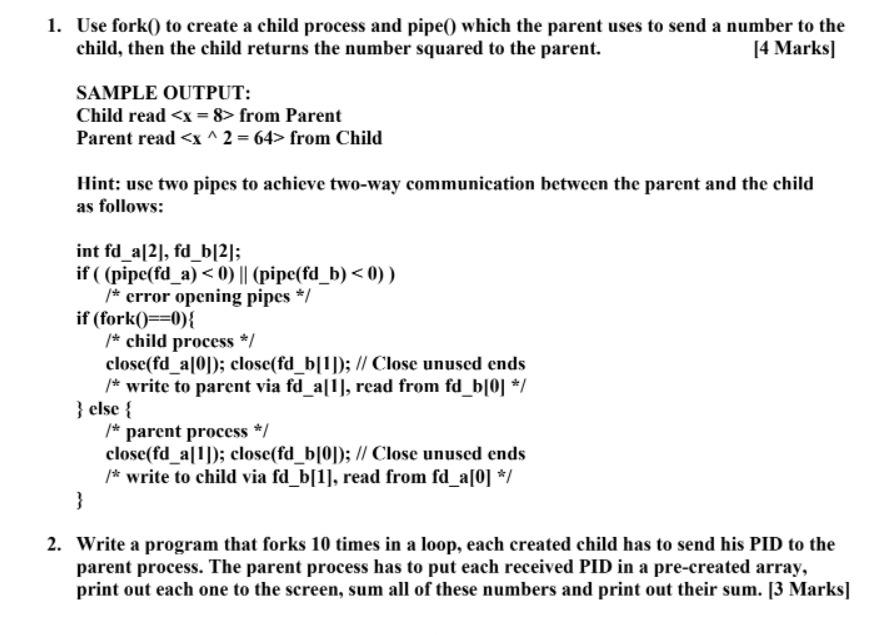 Solved 1. Use fork() to create a child process and pipe() | Chegg.com