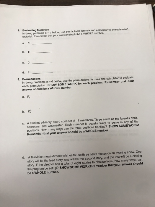 Solved 8. Evaluating factorials In doing problems a-d below, | Chegg.com