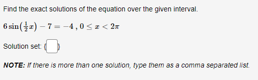 Solved Find the exact solutions of the equation over the | Chegg.com