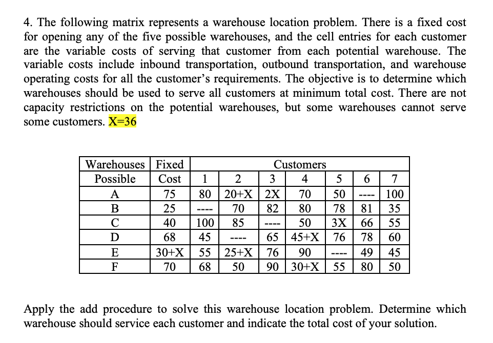 Solved 4. The following matrix represents a warehouse | Chegg.com