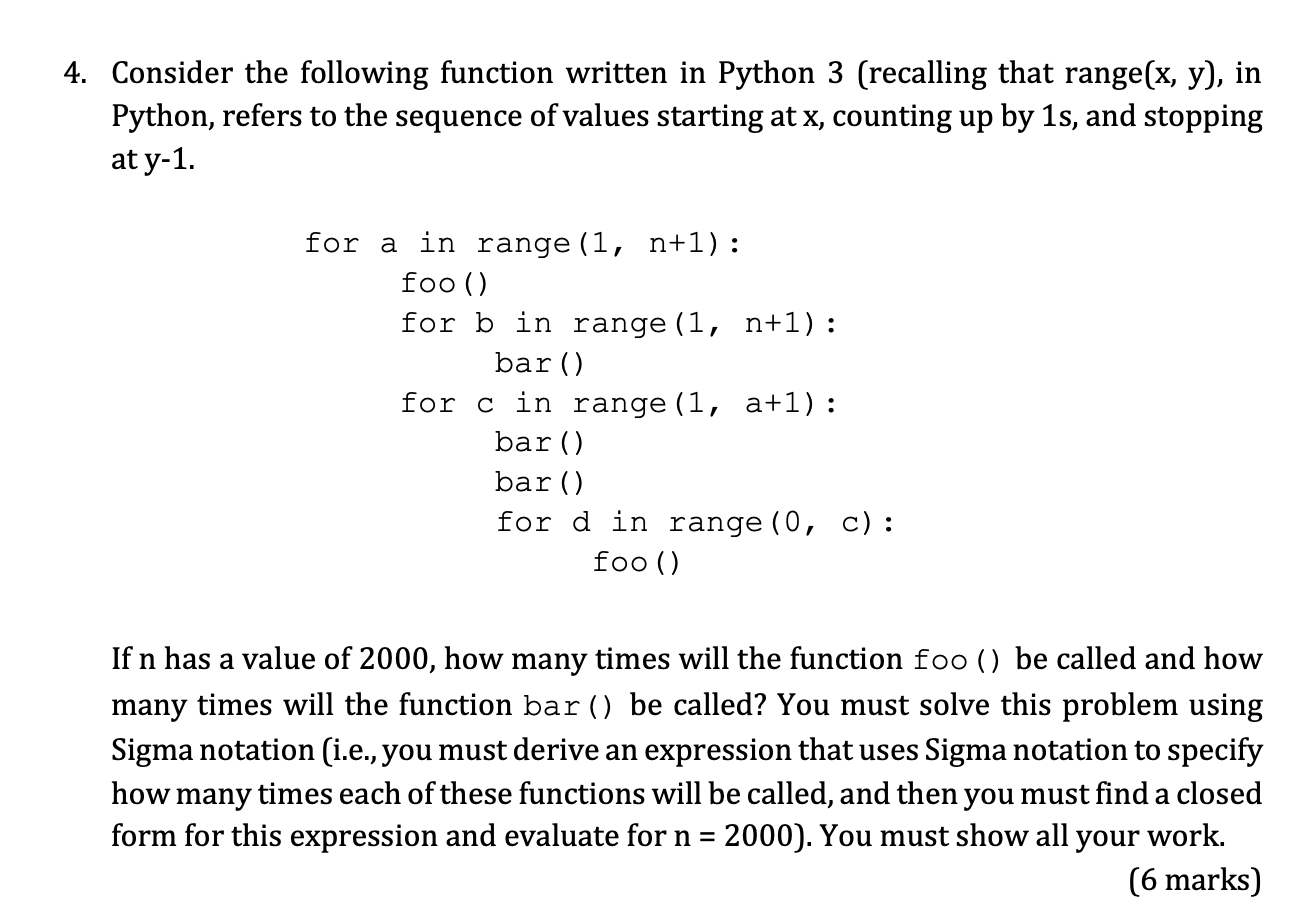 Solved 4. Consider the following function written in Python | Chegg.com