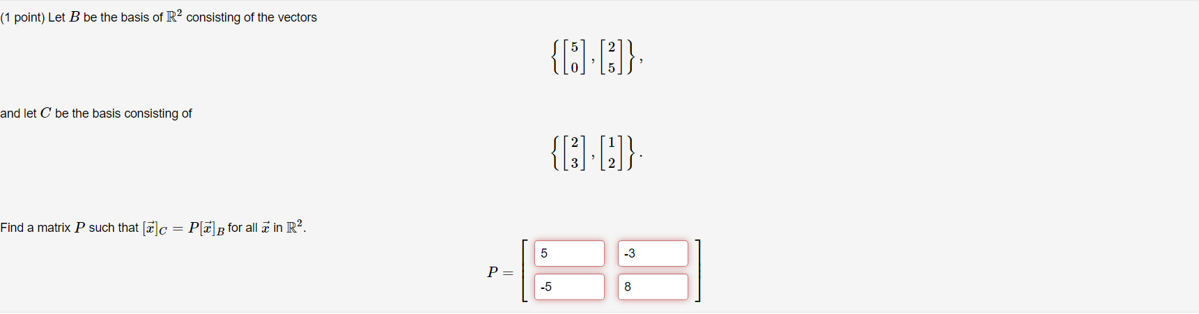Solved Let BB be the basis of R2R2 consisting of the vectors | Chegg.com