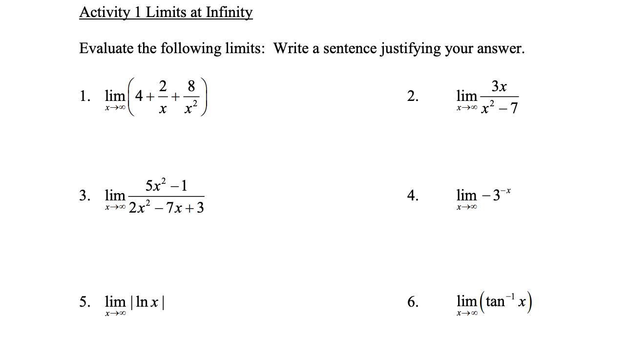 Solved Activity 1 Limits at Infinity Evaluate the following | Chegg.com