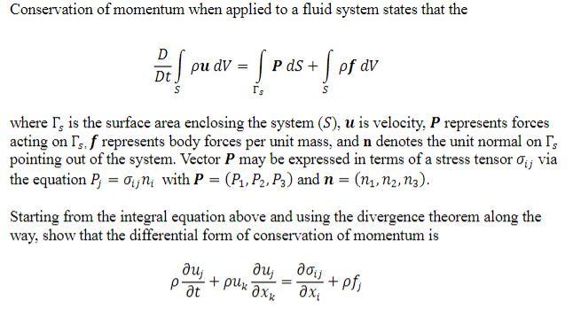 Solved Conservation of momentum when applied to a fluid | Chegg.com
