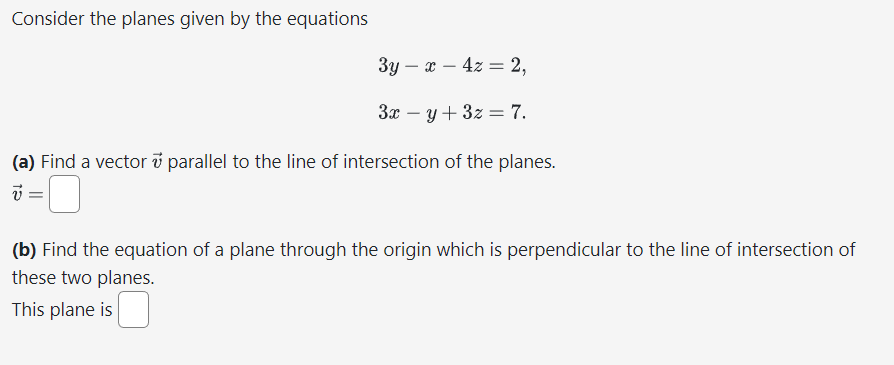 Solved Consider the planes given by the equations | Chegg.com