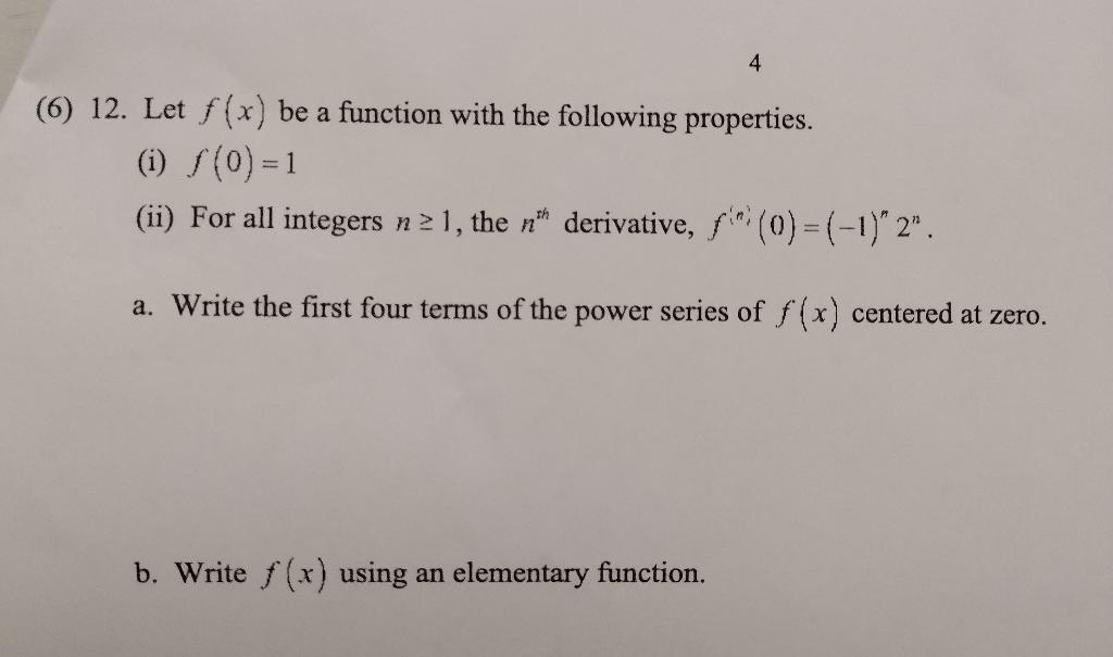 Solved 12. Let f(x) be a function with the following | Chegg.com