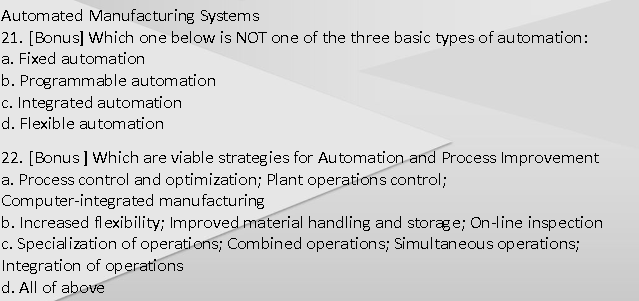 Solved Automated Manufacturing Systems 21. [Bonus] Which one | Chegg.com
