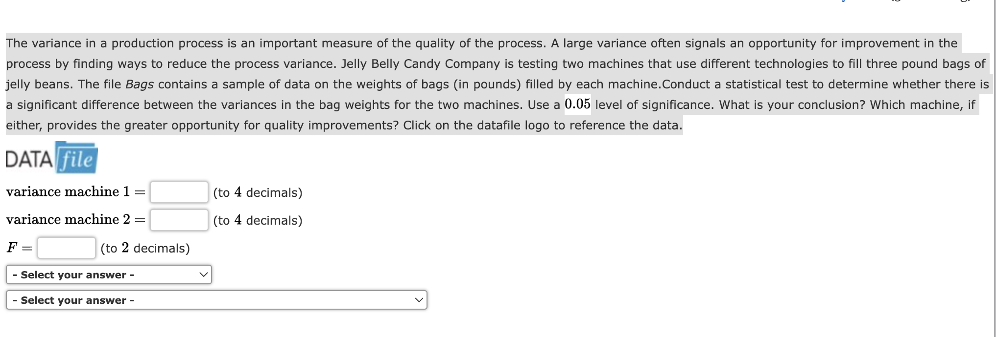 Solved The variance in a production process is an important | Chegg.com