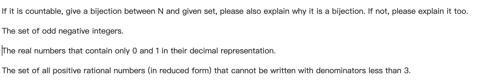 Solved If it is countable, give a bijection between N and | Chegg.com