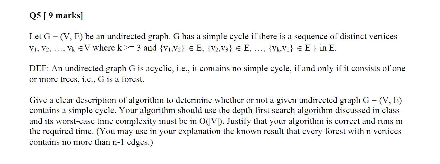 Solved Q5 [ 9 marks] Let G = (V, E) be an undirected graph. | Chegg.com