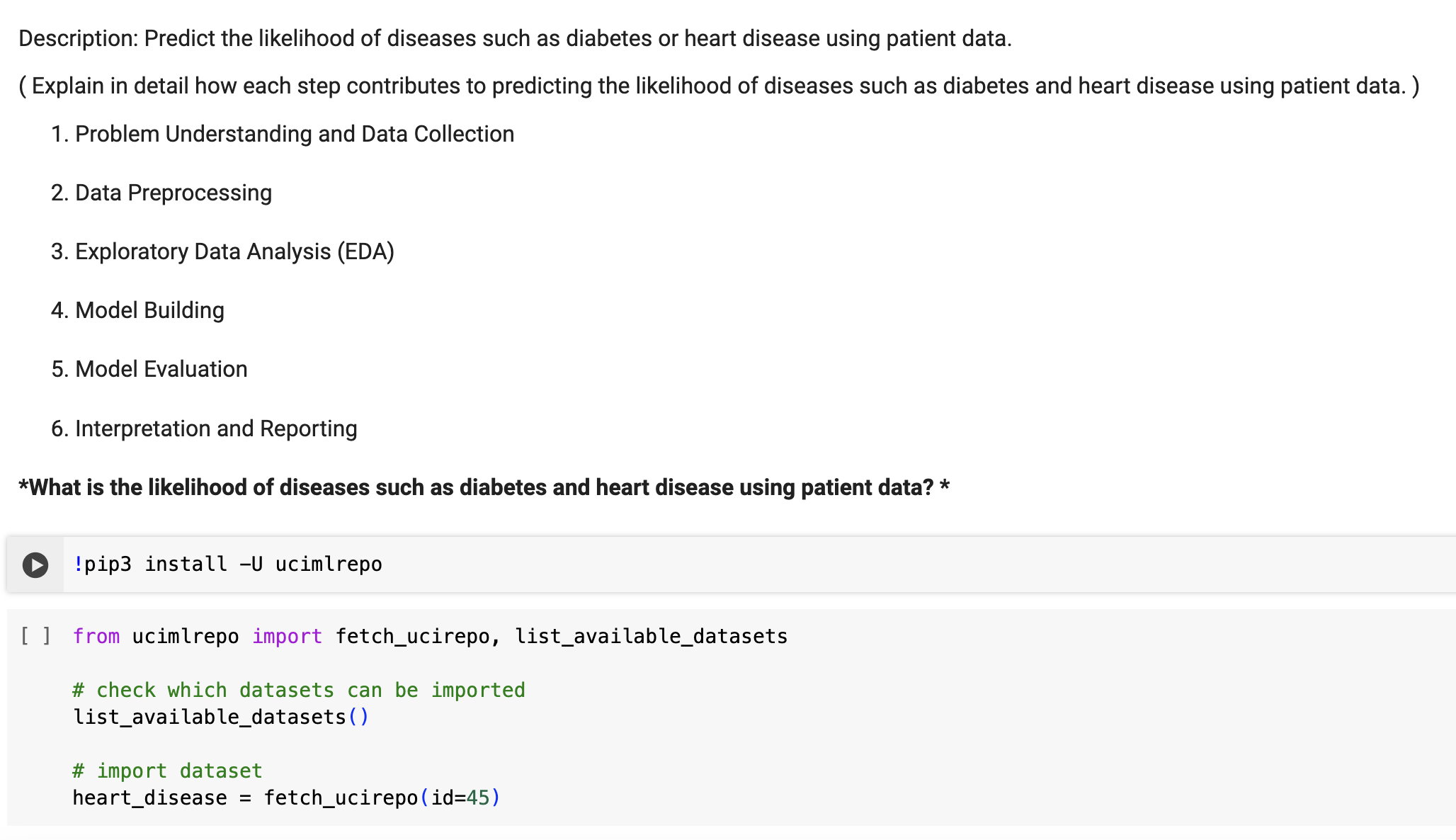 Solved Description: Predict the likelihood of diseases such | Chegg.com