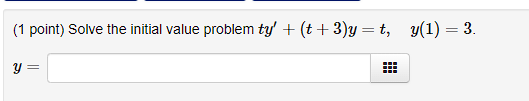 Solved (1 point) Solve the initial value problem | Chegg.com