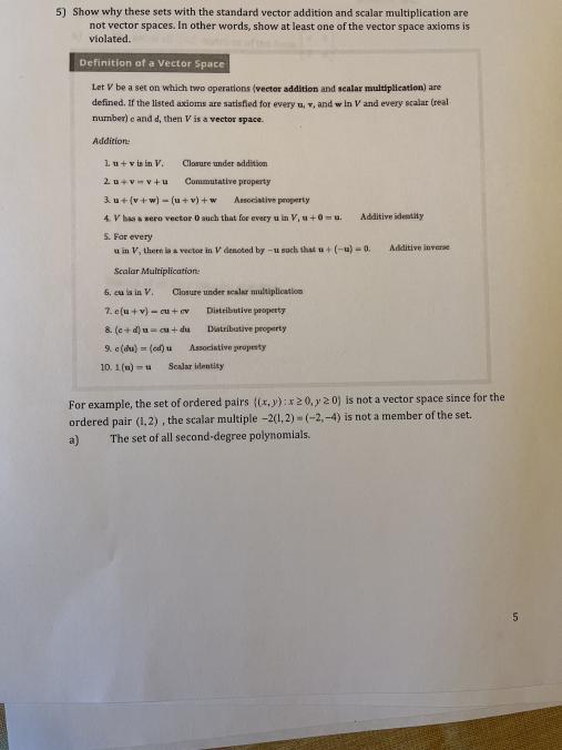 Solved 5) Show why these sets with the standard vector | Chegg.com