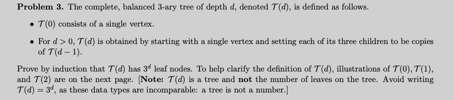 Solved Problem 3. The complete, balanced 3-ary tree of depth | Chegg.com
