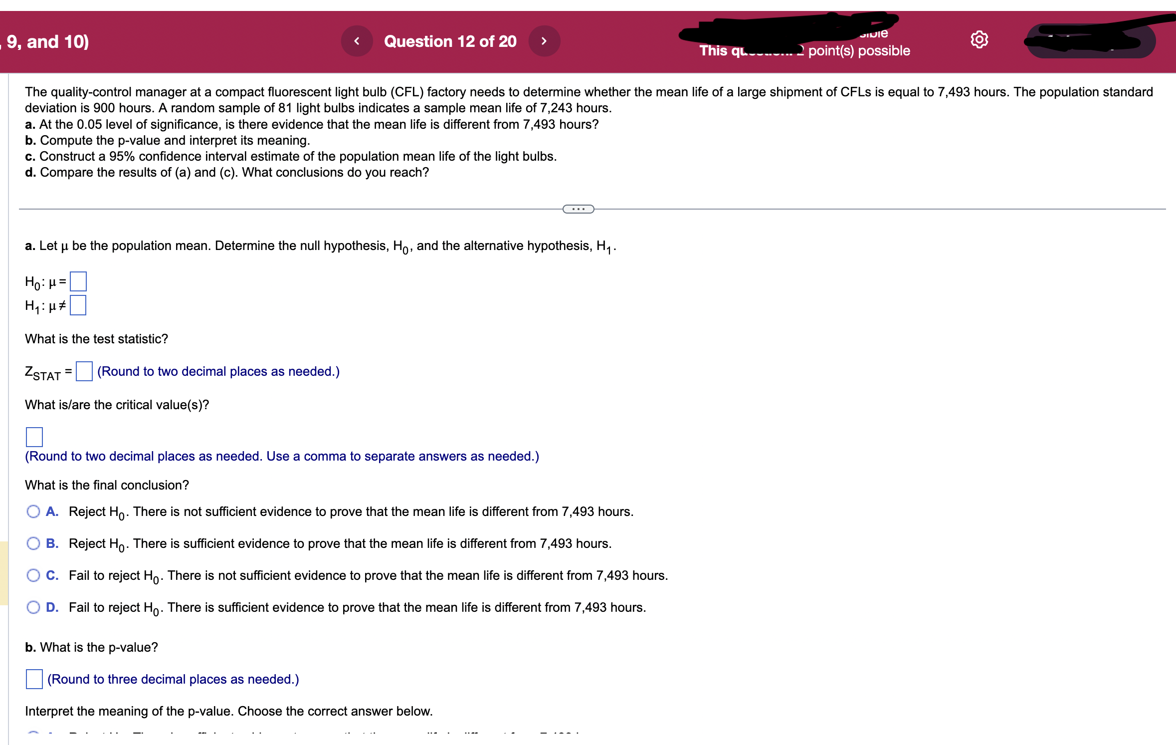 Solved deviation is 900 hours. A random sample of 81 light | Chegg.com