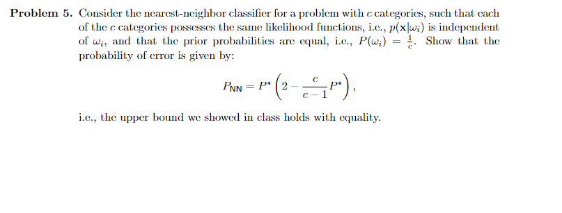 Solved Problem 5. Consider the nearest-neighbor classifier | Chegg.com