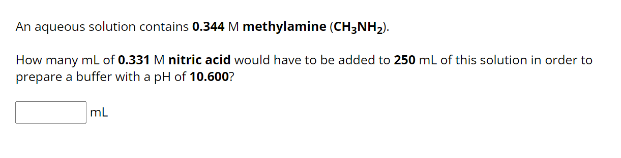 Solved An aqueous solution contains 0.344M methylamine | Chegg.com