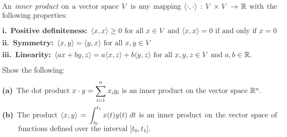 Solved An inner product on a vector space V is any mapping | Chegg.com