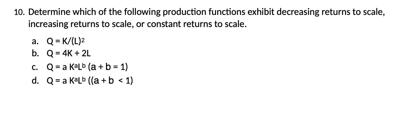 Solved Determine which of the following production functions | Chegg.com
