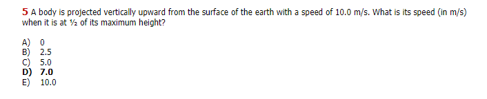 Solved 5 A body is projected vertically upward from the | Chegg.com