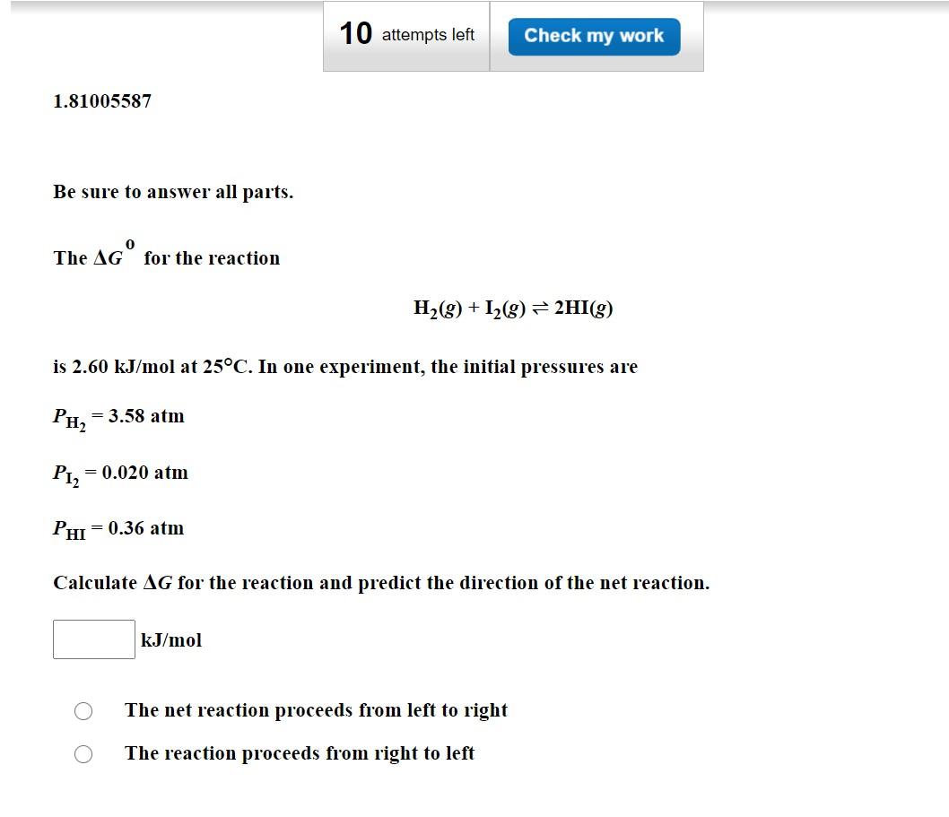 Solved 10 attempts left Check my work 1.81005587 Be sure to | Chegg.com
