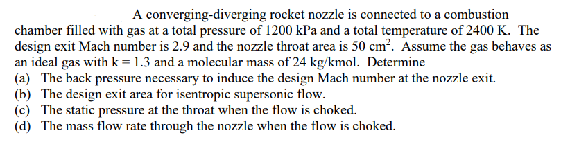 Solved A converging-diverging rocket nozzle is connected to | Chegg.com