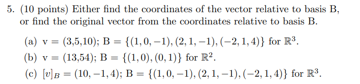 Solved 5. (10 points) Either find the coordinates of the | Chegg.com