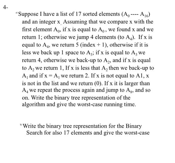 Solved 4- "Suppose I have a list of 17 sorted elements (A-- | Chegg.com