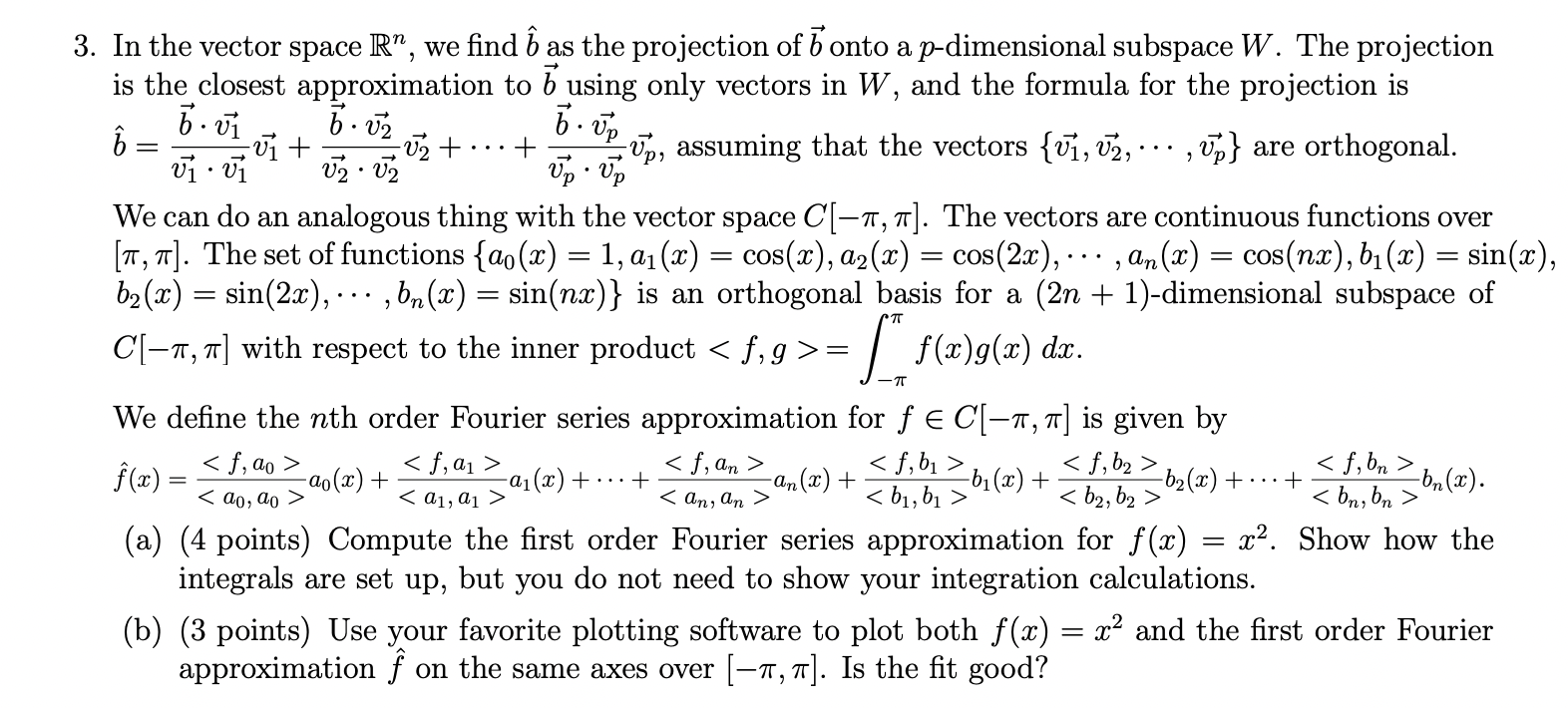 3n the vector space Rn, we find b^ as the projection | Chegg.com